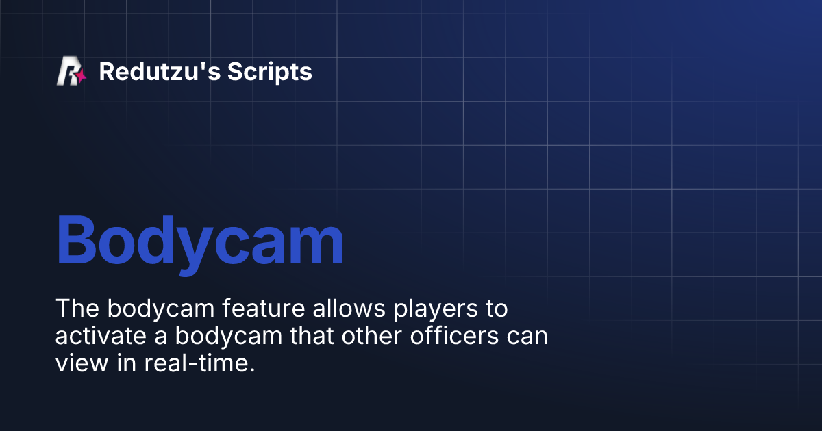 Bodycam | Redutzu's Scripts